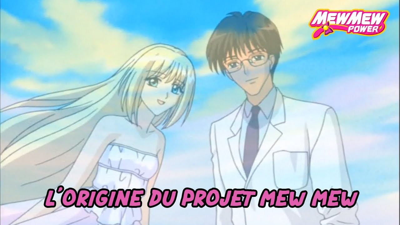 MEW MEW POWER • Épisode 36 - L’origine du projet Mew Mew - YouTube