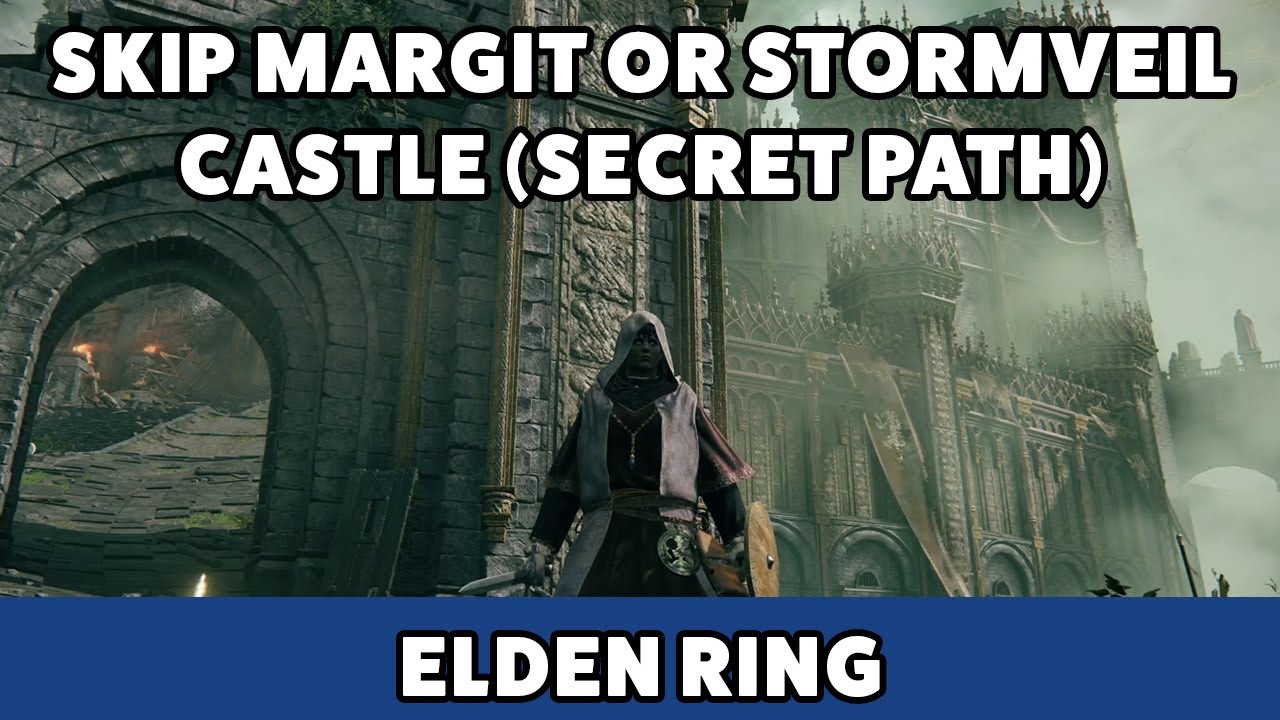 Elden Ring - How to skip Margit or Stormveil Castle (Secret Path) - YouTube