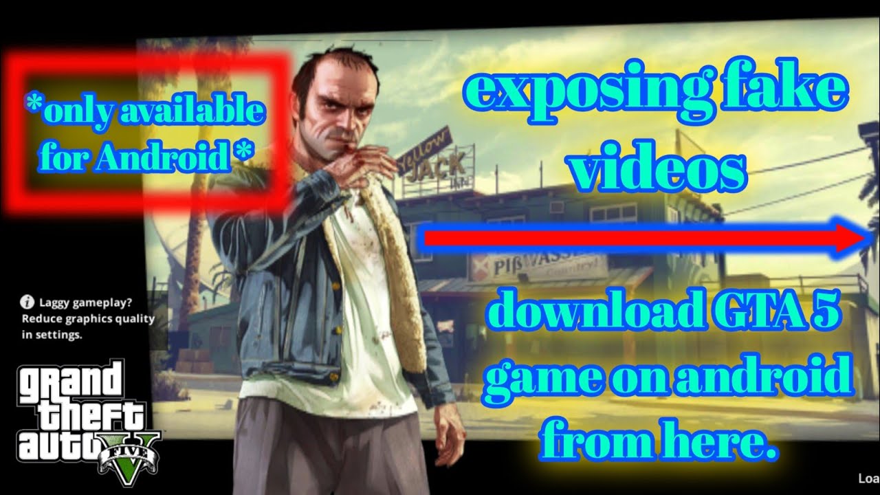 exposing fake GTA 5 game | download real GTA 5 game of Android ...