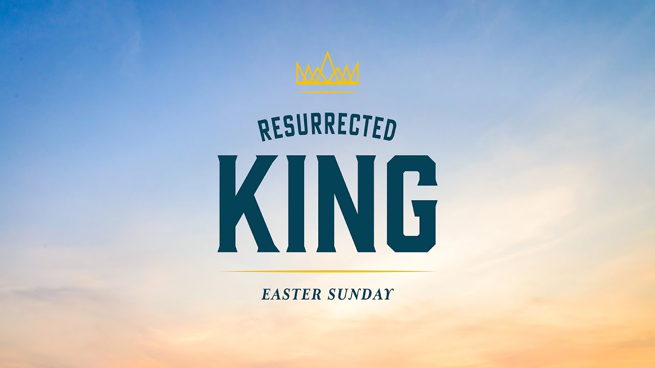 Resurrected King | Easter Sunday (Pastor Rodney) - YouTube