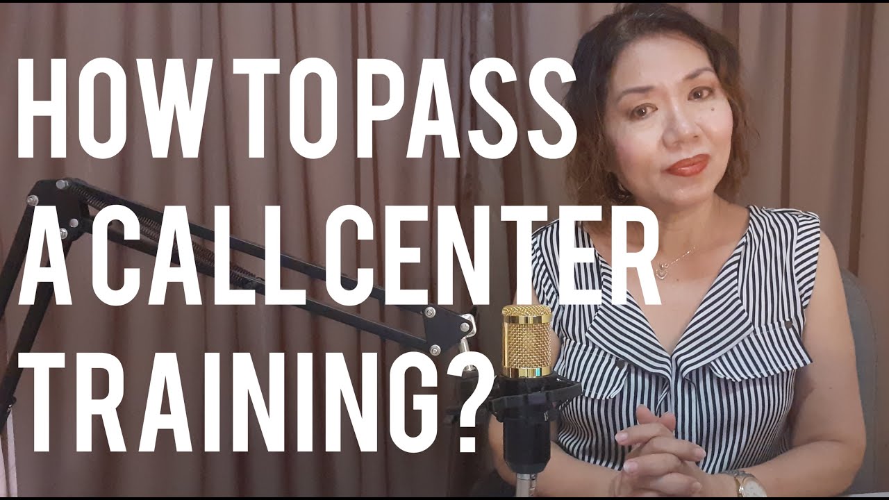 HOW TO PASS A CALL CENTER TRAINING? - YouTube