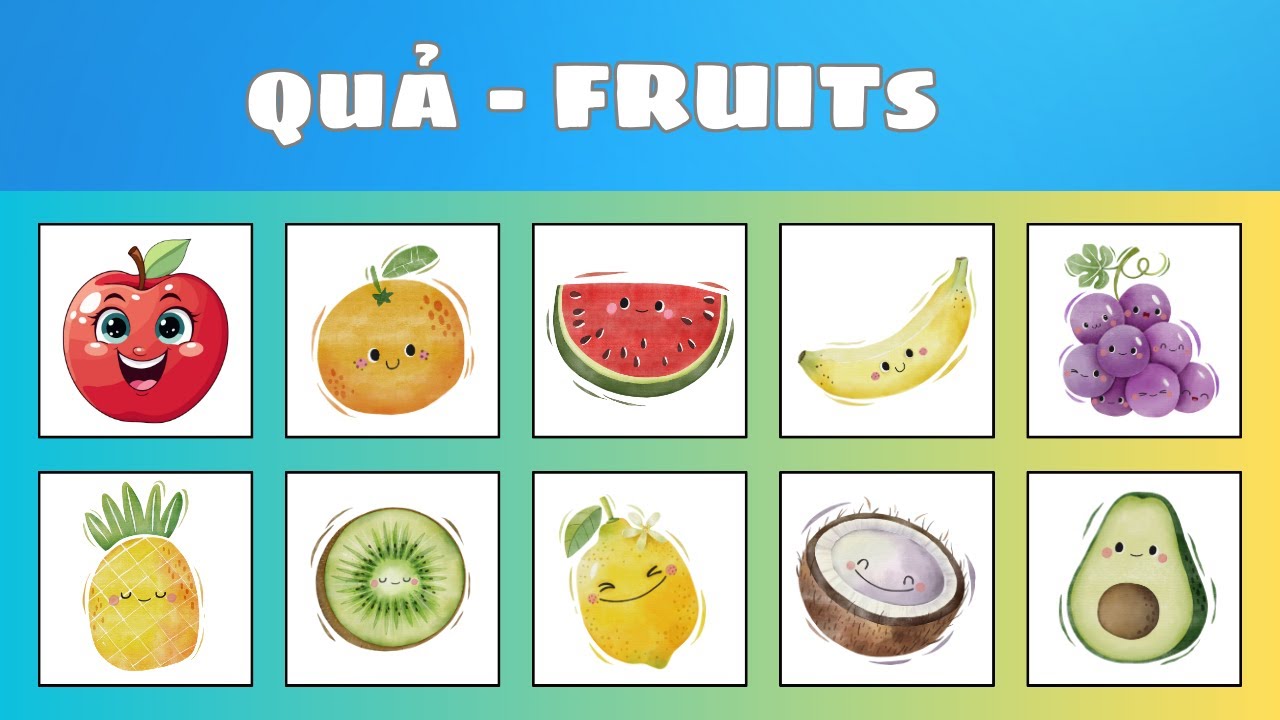 🍎🥭 Học Tiếng Anh Tên Các Loại Trái Cây Cho Bé | Learn Fruit Names for ...