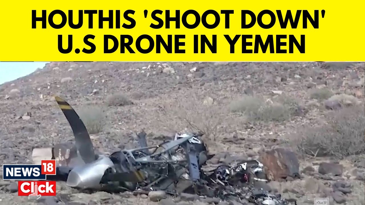 Houthi Rebels Claim American-Made MQ-9 Reaper Drone Shot Down Over ...