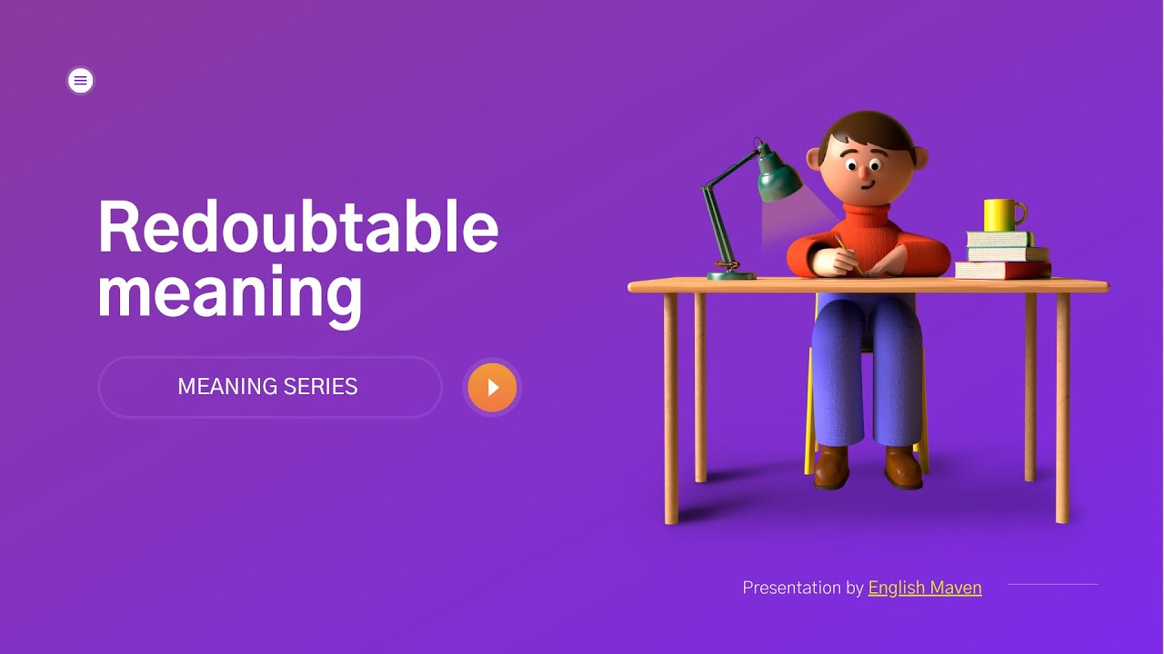 Redoubtable meaning. - YouTube