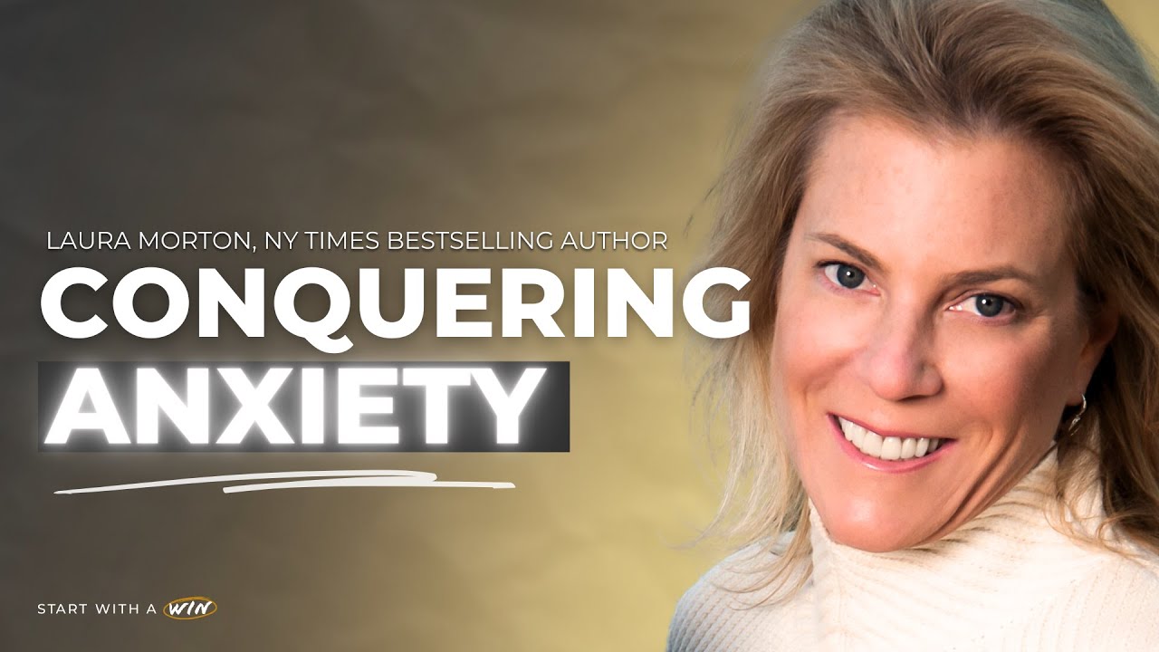Conquering Anxiety: Expert Leadership Lessons from a NY Times ...
