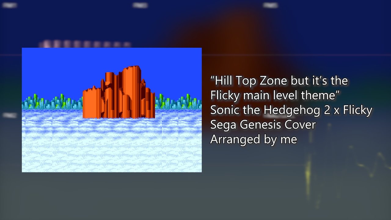 Hill Top Zone but it's the Flicky main level theme [Extended Loop ...