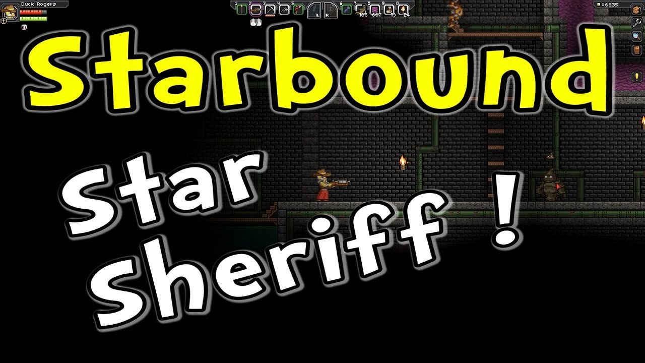Let's Play Starbound [Ep 28] "Sheriff Duck Rogers!" (Gameplay ...