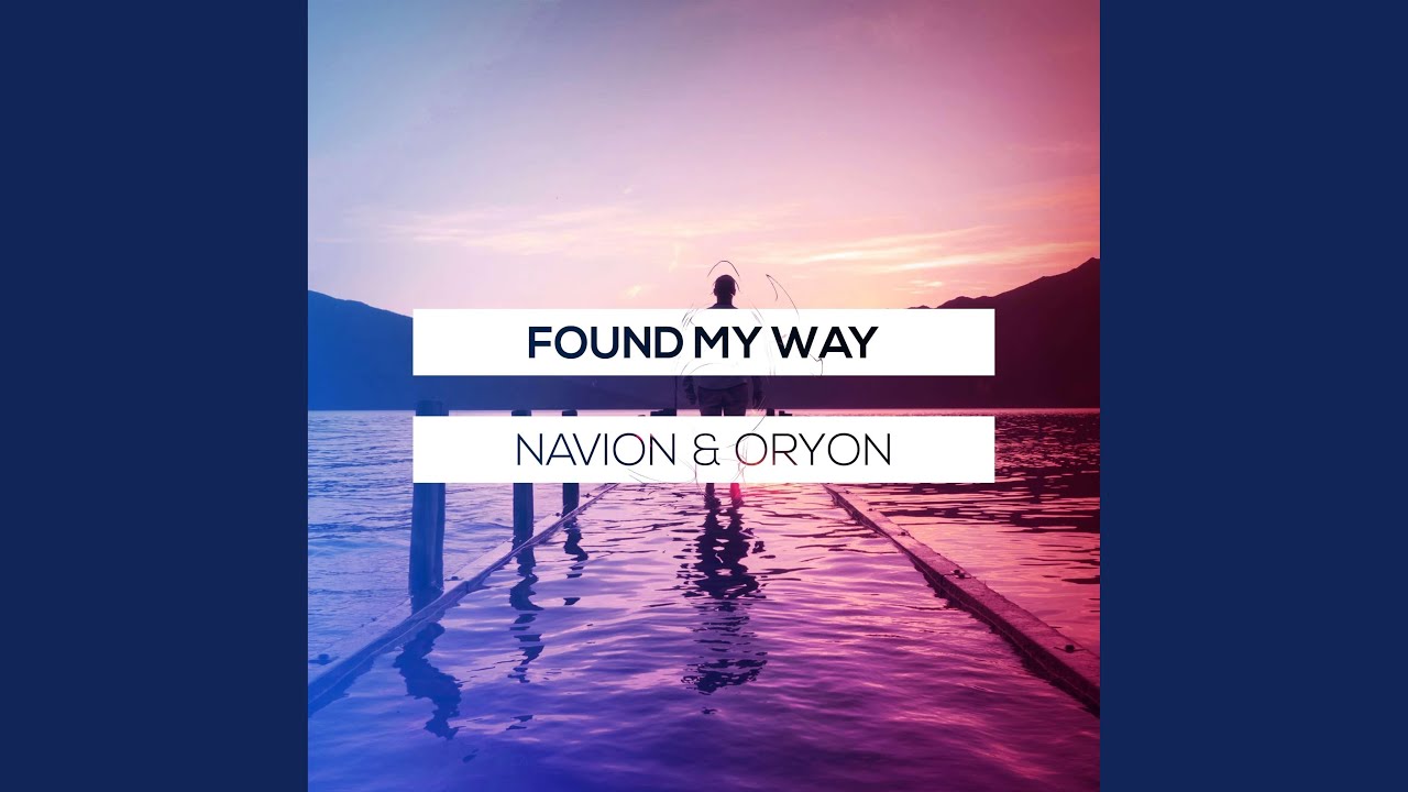 Found My Way - YouTube