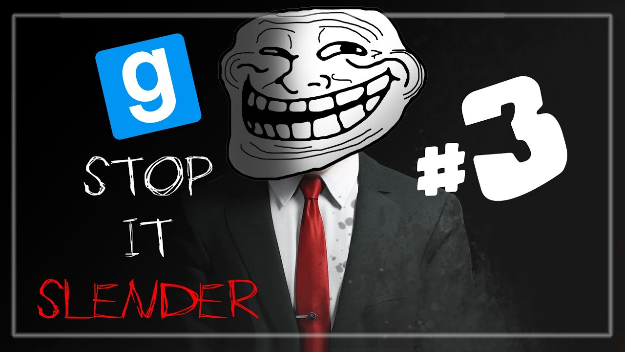 GARRY´S MOD | STOP IT SLENDER #3 | SLENDERMAN ESTA ENTRE NOSOTROS ...