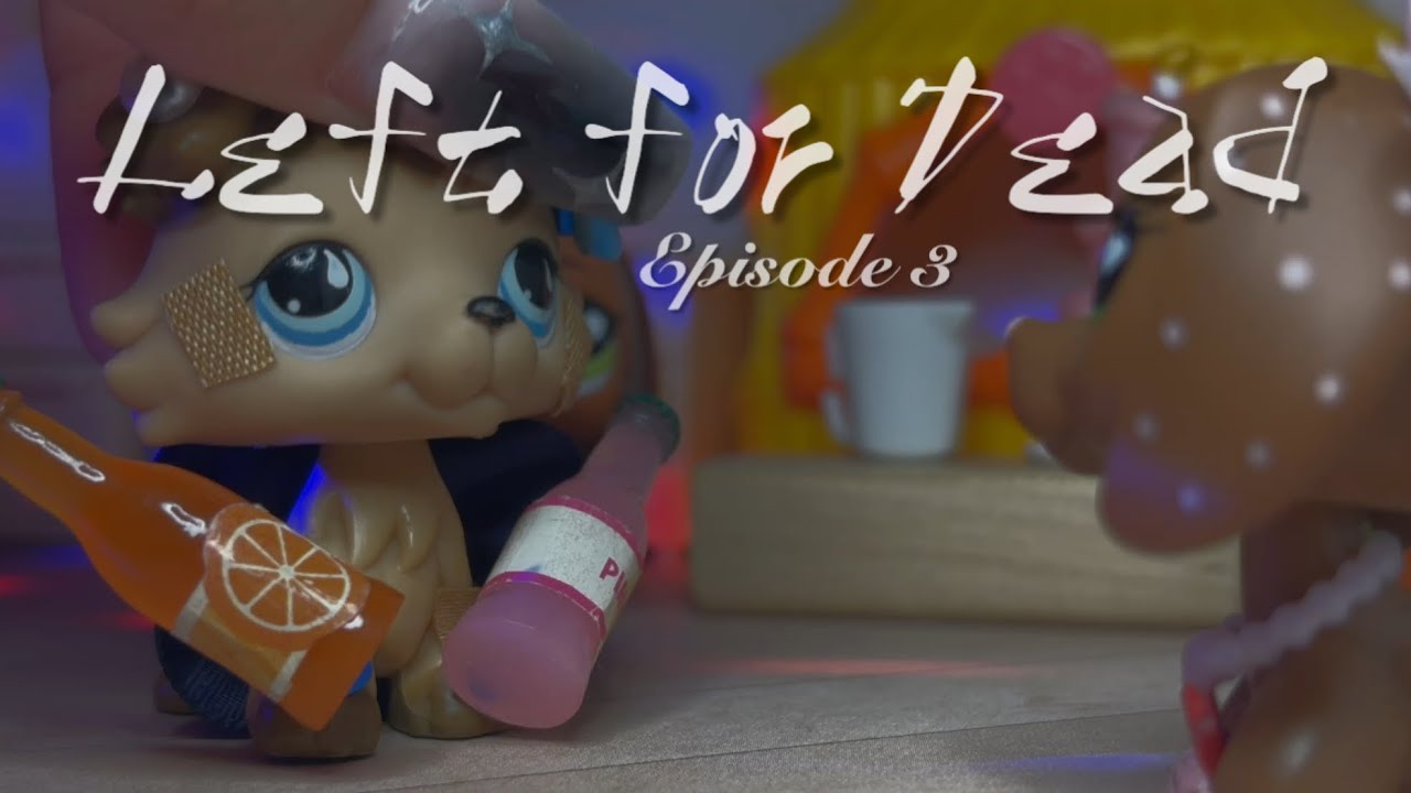 LPS: Left for Dead (Episode 3 ~ Bring Your Own Booze) - YouTube