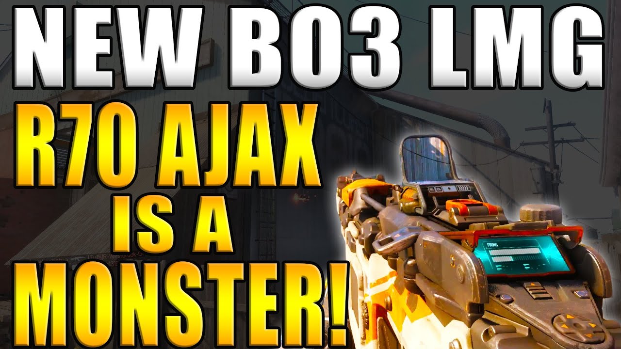 NEW BLACK OPS 3 LMG R70 AJAX BEST CLASS SETUP! IS THE AJAX OP?! THE NEW ...
