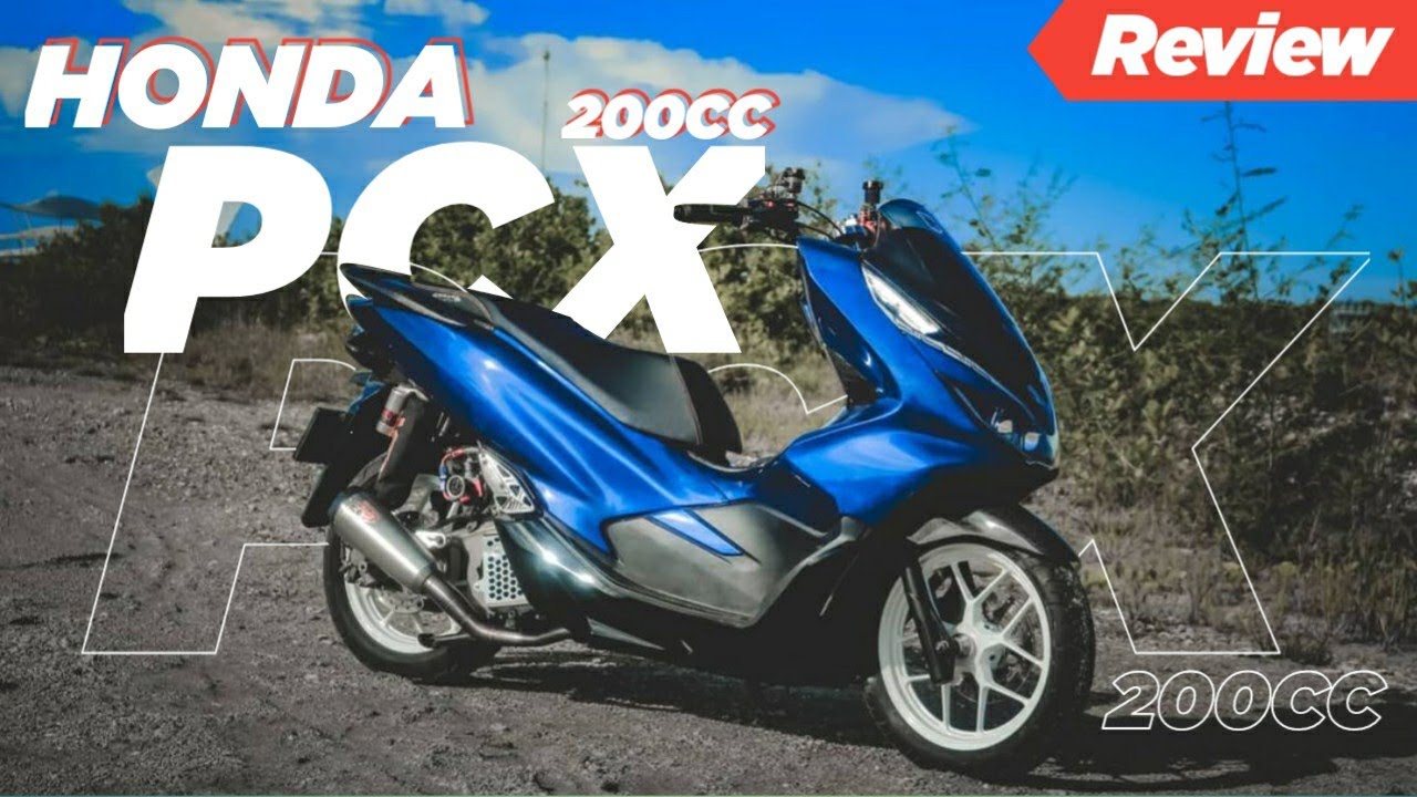 REVIEW HONDA PCX BORE UP 200CC || JUARA 2 HONDA MATIC POWER DI KELAS ...