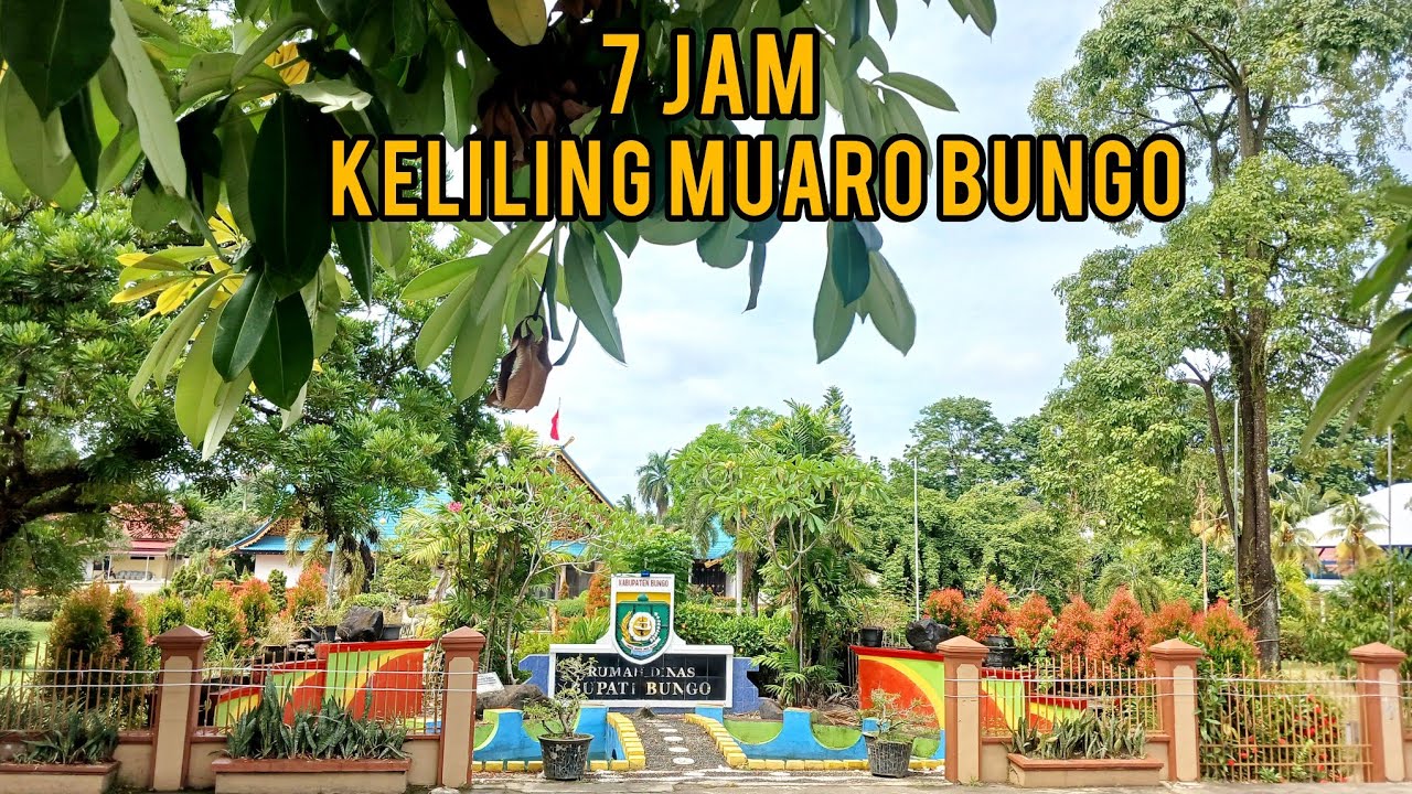 MUARO BUNGO.KOTA KECIL YANG MAJU DENGAN PASTI - YouTube