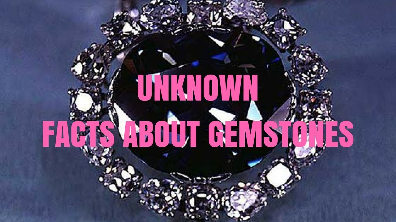 Unknown Facts About Gemstones - YouTube