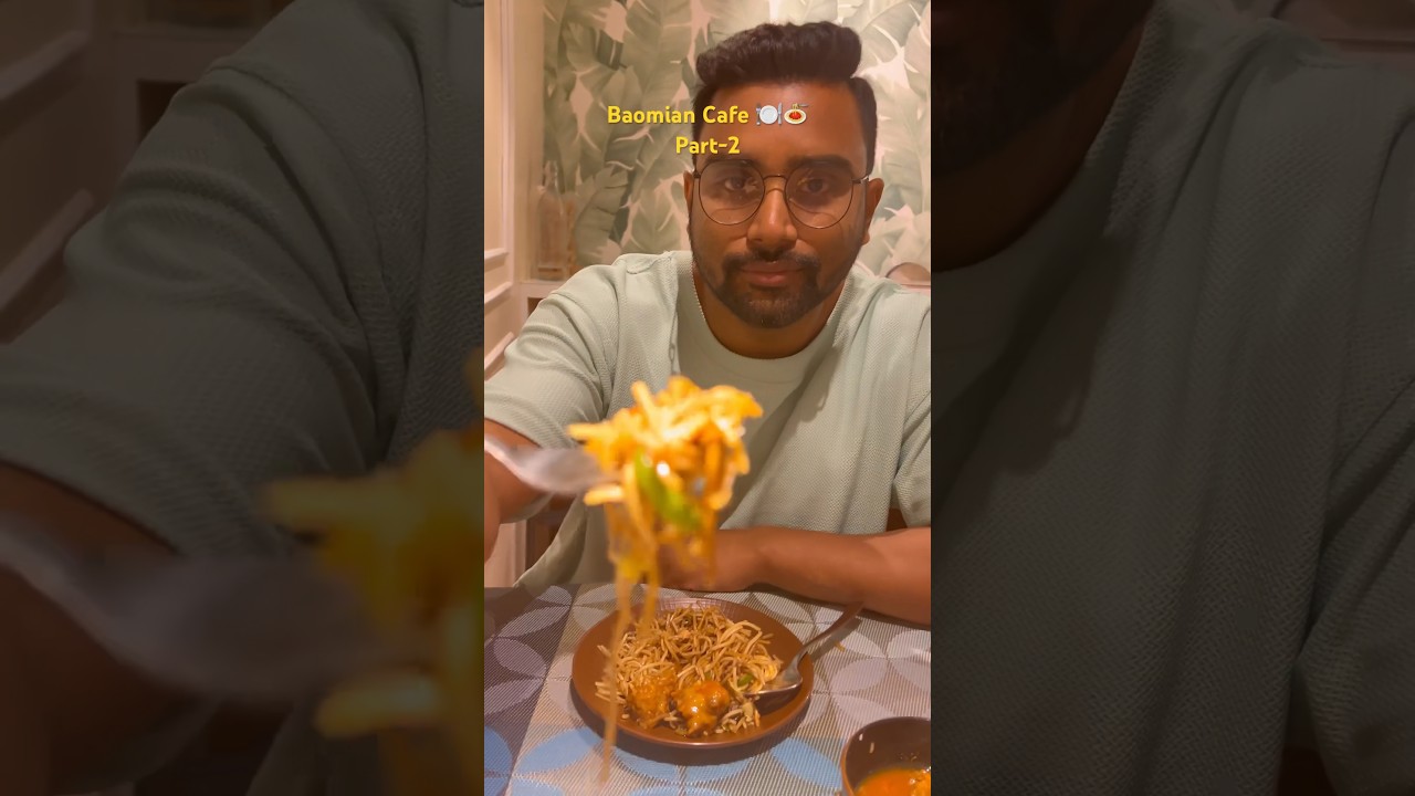 Food Vlog 35 | Baomian Cafe 🍽️🍝Part-2 #foodvlog #foodshorts #shorts # ...