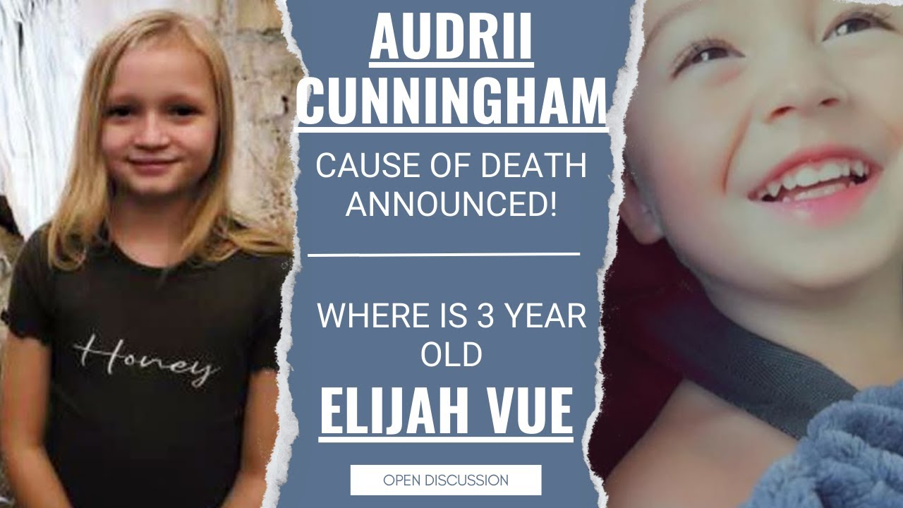 Audrii Cunningham's COD Released!! *New Case* Where Is 3 Year Old ...