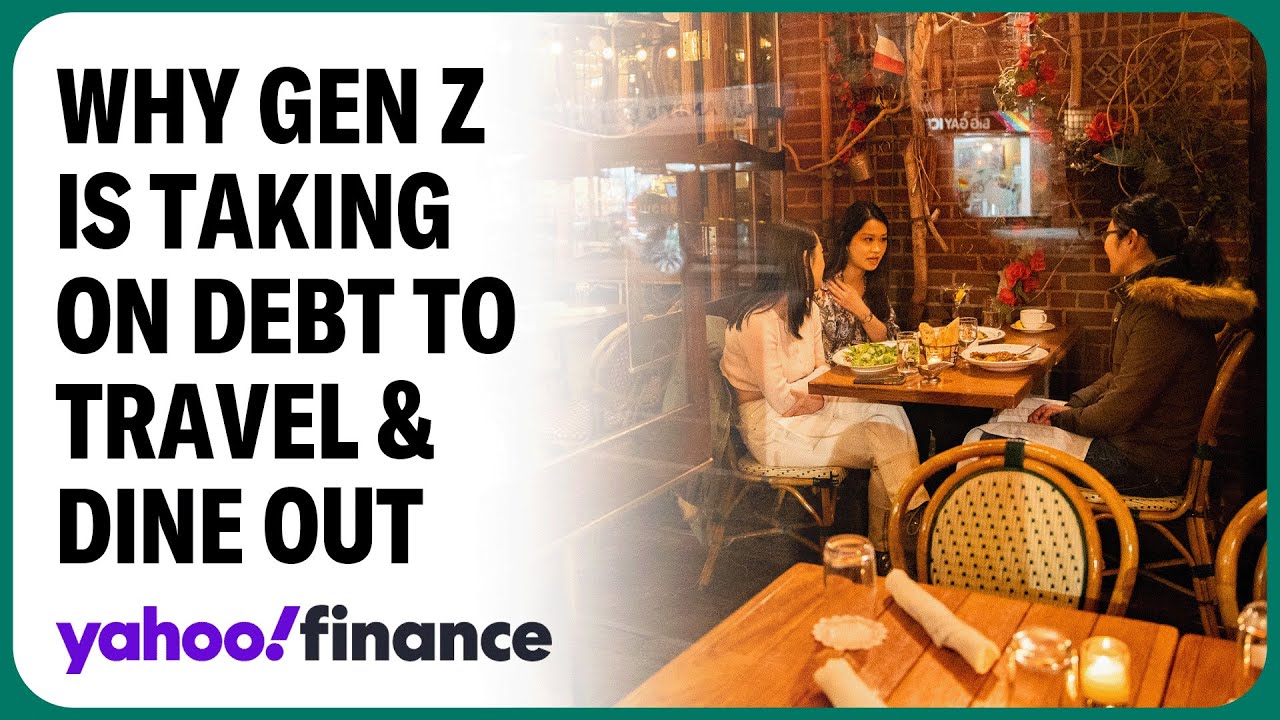 Why Gen Z is taking on debt to travel and dine out - YouTube