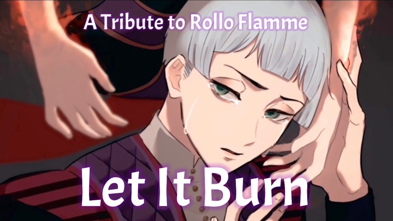 Rollo Flamme | Let It Burn - YouTube