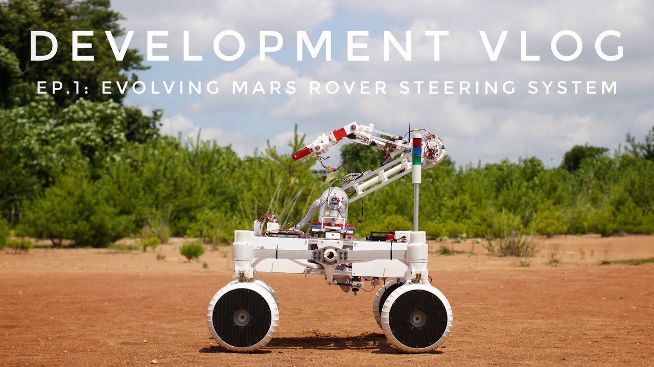 【INSIDE ARES | Development Vlog】Ep.1: Evolving Mars Rover Steering ...
