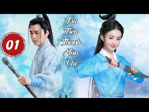 Tru Tiên Thanh Vân Chí - Tập 01 ( Lồng Tiếng) | Phim Cổ Trang Tiên Hiệp Hay Nhất |