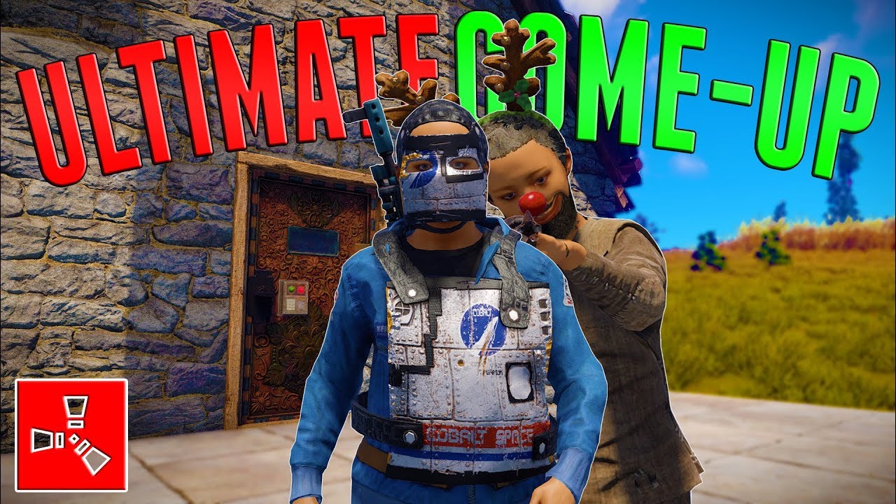 THE ULTIMATE COME UP | Rust - YouTube