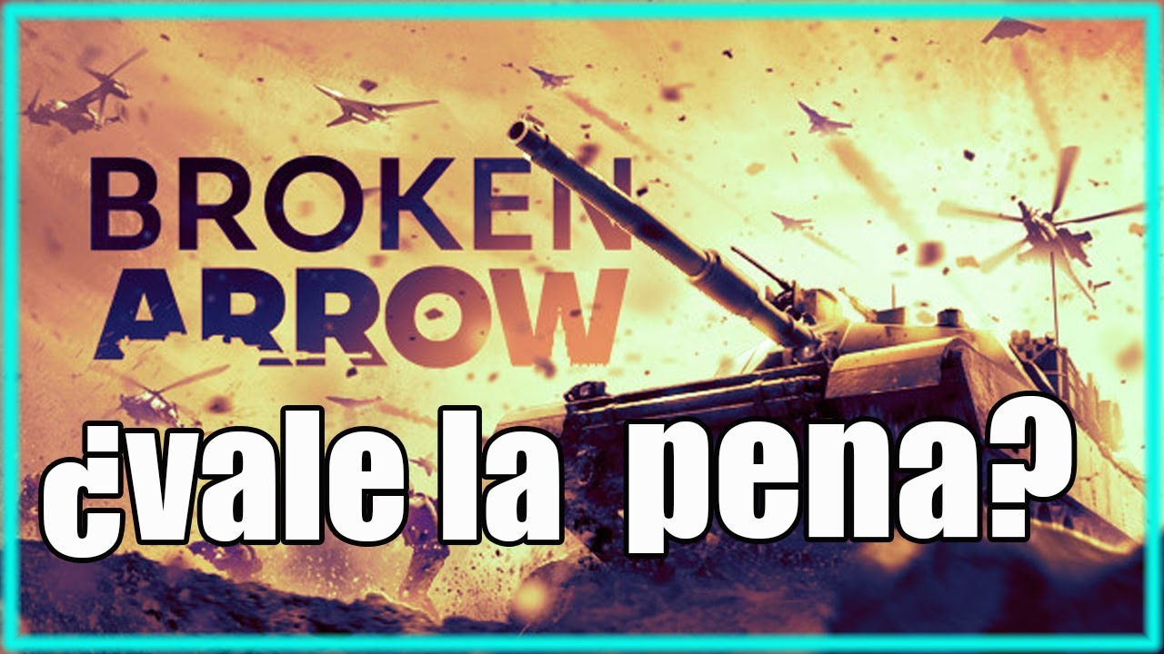 BROKEN ARROW BETA CERRADA 🚀 ANÁLISIS Y OPINIONES | ¿QUÉ ESPERAR DEL ...