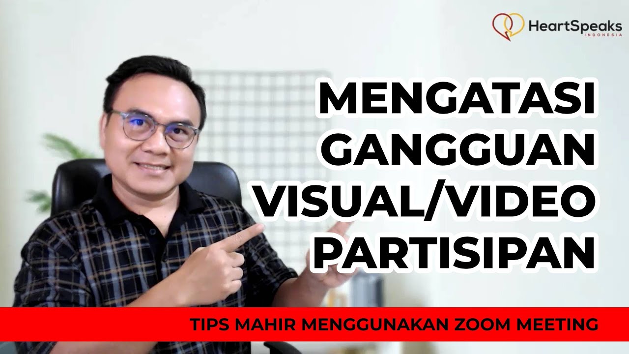 Tips ZOOM: Mengatasi Gangguan Visual dari Video Partisipan - YouTube