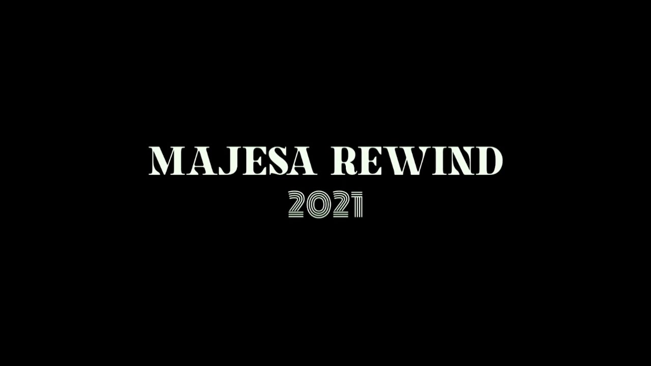 MAJESA REWIND 2021 (Private Edition) - YouTube