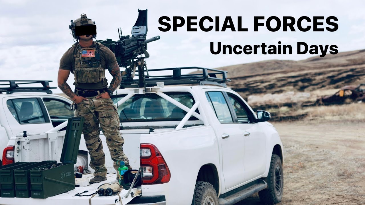US SPECIAL FORCES: Uncertain Days - YouTube
