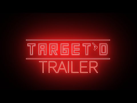 TARGET'D - LA 48hr Film Trailer (2017)