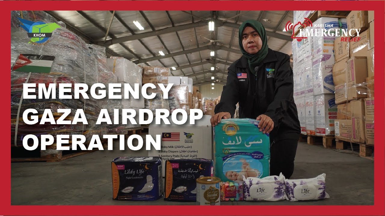 EMERGENCY GAZA AIRDROP OPERATION (A KHOM HUMANITARIAN APPEAL) - YouTube