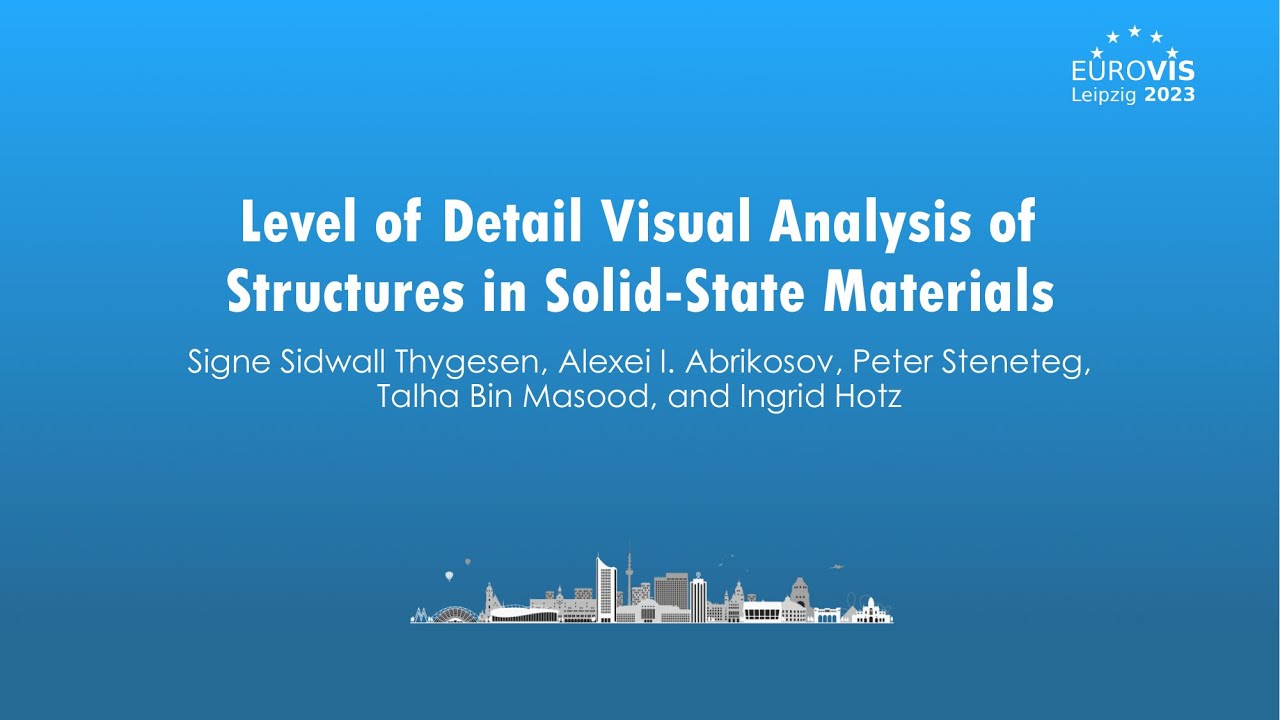 Level of Detail Visual Analysis of Structures in Solid-State Materials ...