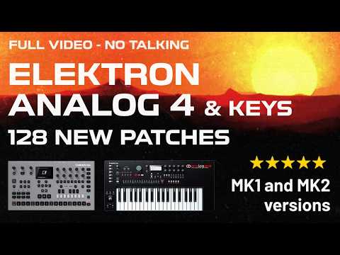 Elektron Analog 4 Patches - Boards of Canada, Tycho, Lo-Fi - 128 Presets