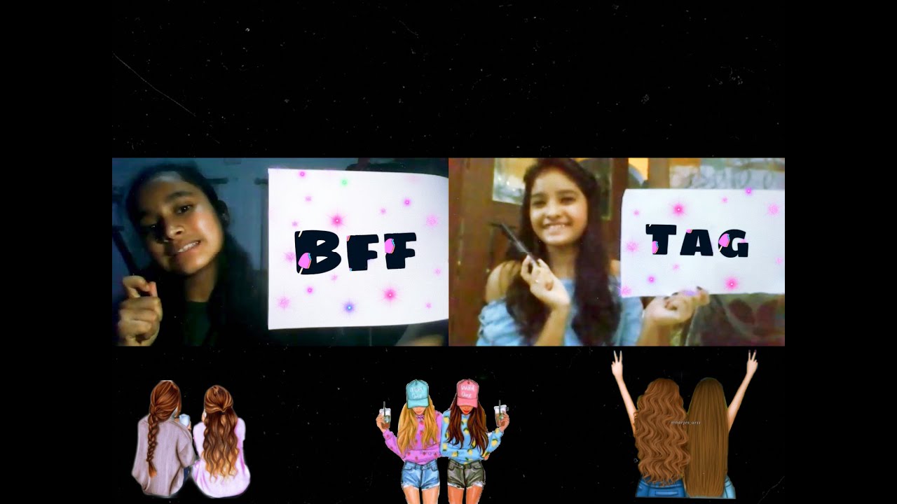 THE BFF TAG | HOW WELL DO WE KNOW EACH OTHER ? | FIRST CHALLENGE VIDEO ...
