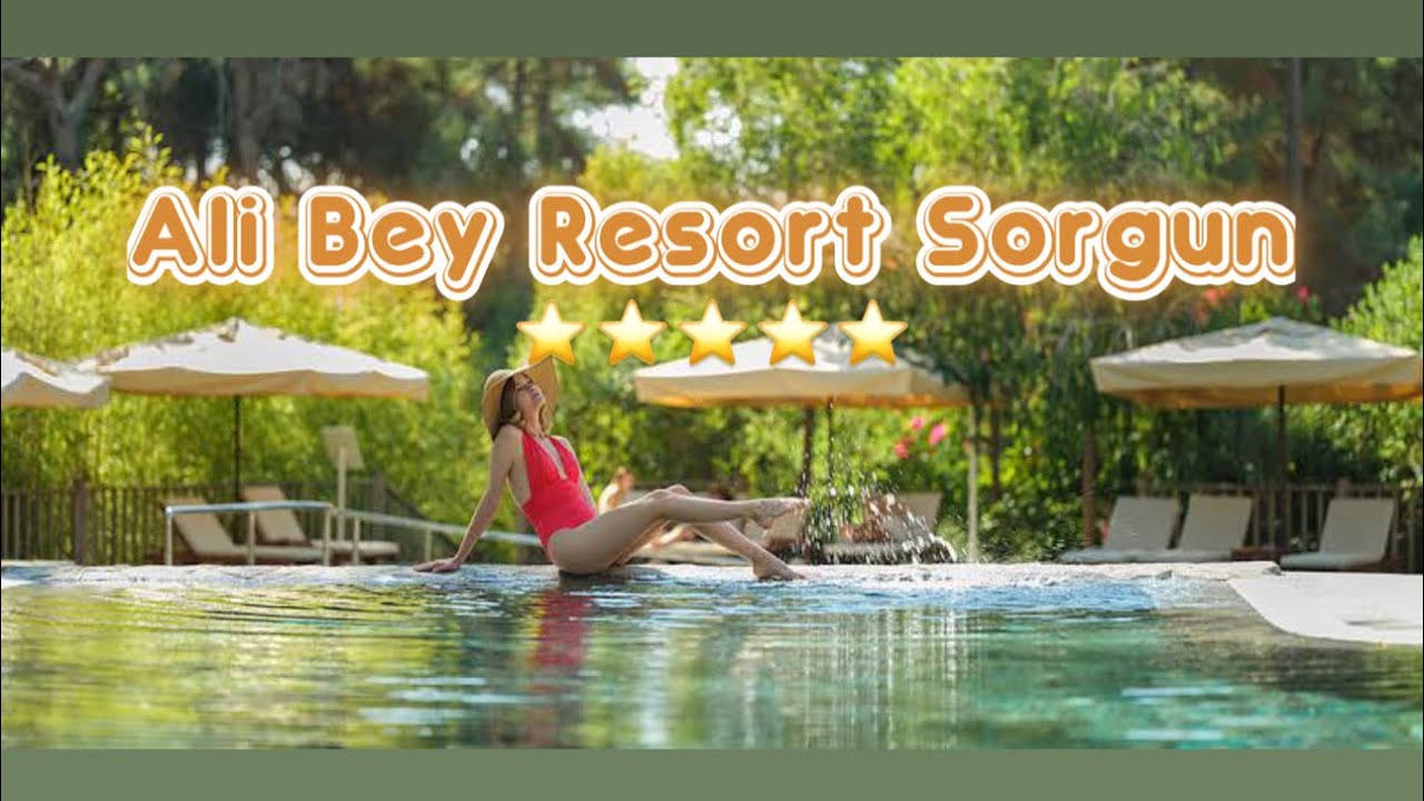 Ali Bey Resort Sorgun 5 star manavgat - YouTube