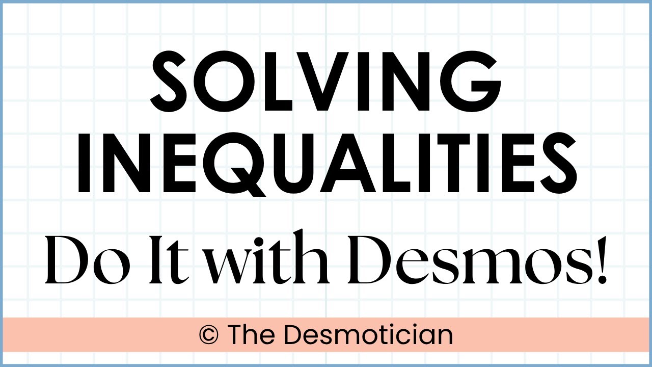 Desmos Graphing Calculator Tutorial Solving Inequalities Using Desmos ...