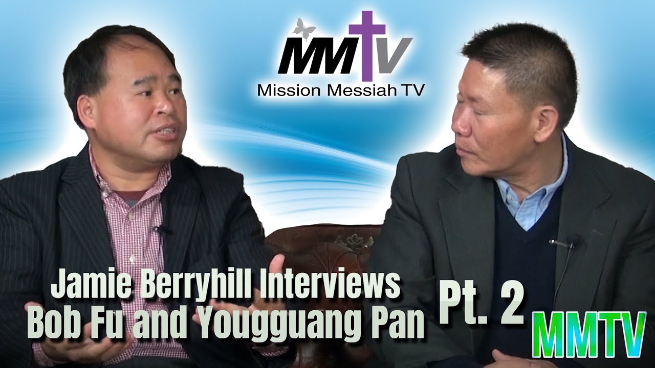 MMTV: Bob Fu and Yougguang Pan pt. 2 - YouTube