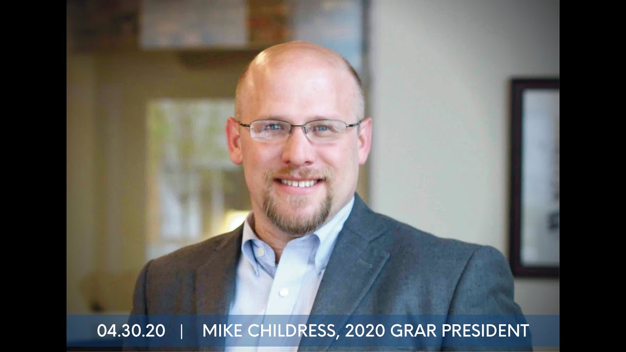 04.30.20 | Video Message from Mike Childress, 2020 GRAR President - YouTube