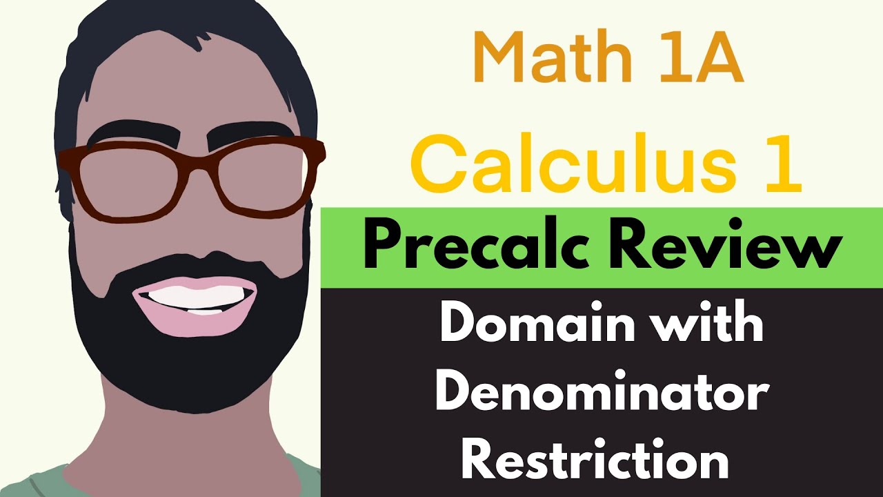 Algebra Precalculus Review Video 11 | Domain with Denominator ...