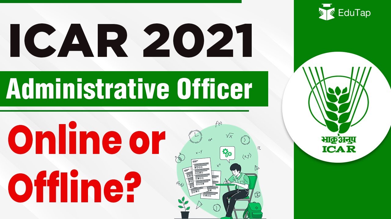Exam Mode Of ICAR Administrative Officer AO 2021 |ASRB 2021 ...