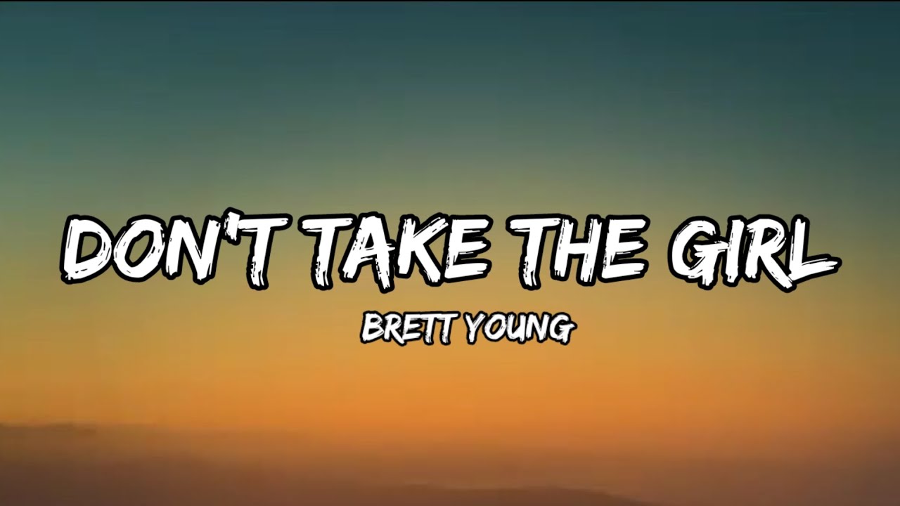 Brett Young - Don’t Take The Girl (Lyrics) Chords - Chordify Brett Young - Don’t Take The Girl (Lyrics) Chords - Chordify
