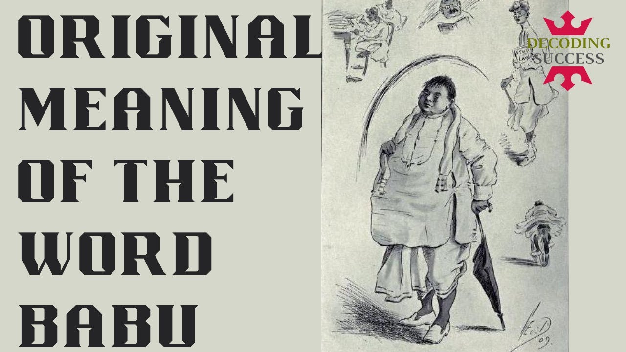 #Babu the #Original #Meaning #Britishslang #BritishIndia - YouTube