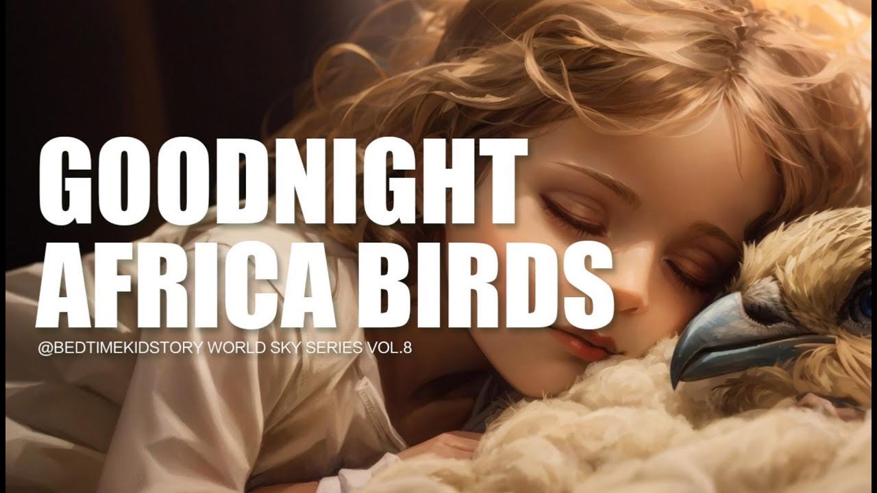 Goodnight Africa's Forest friends🌙Bedtime Story for Babies & Toddlers ...