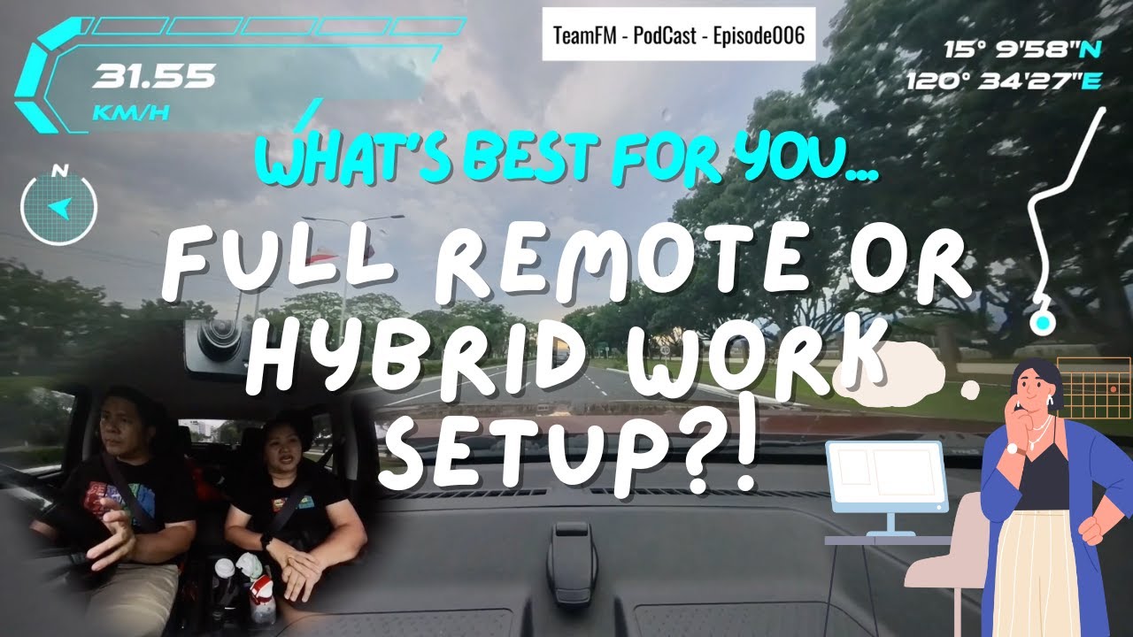 What's best for you, "Full Remote" or "Hybrid" work setup? - YouTube