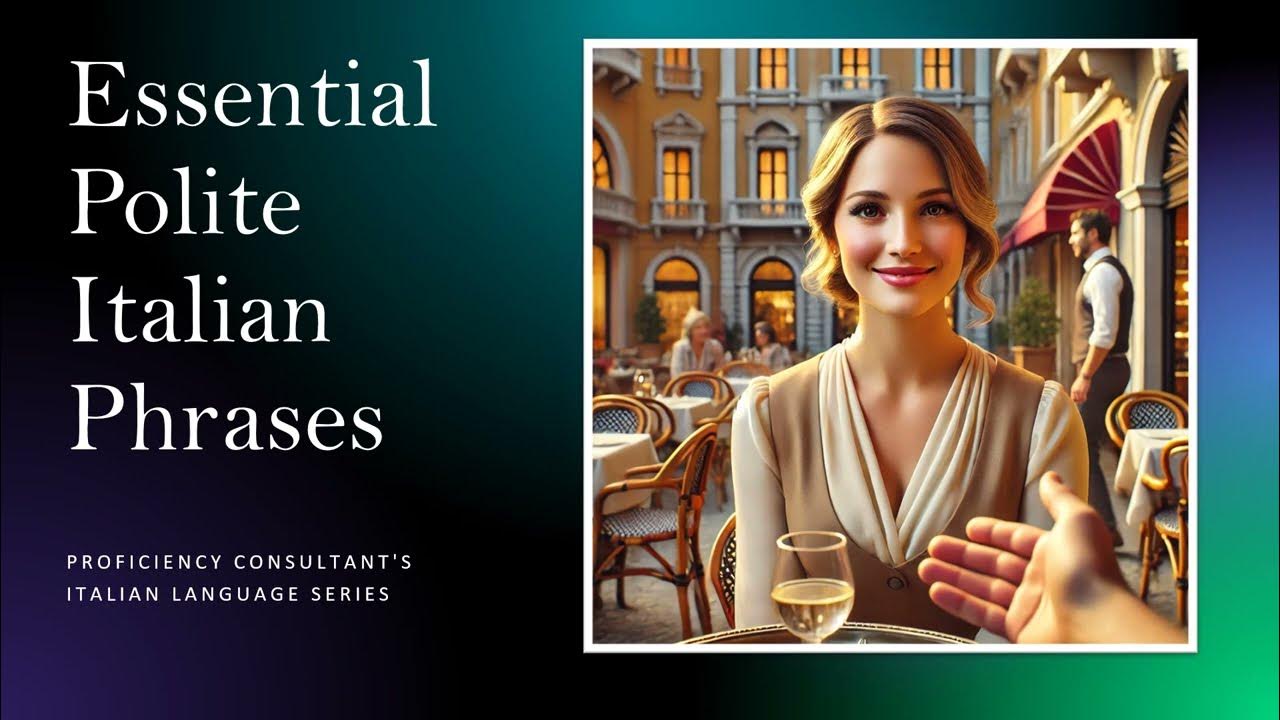 Essential Polite Italian Phrases. - YouTube