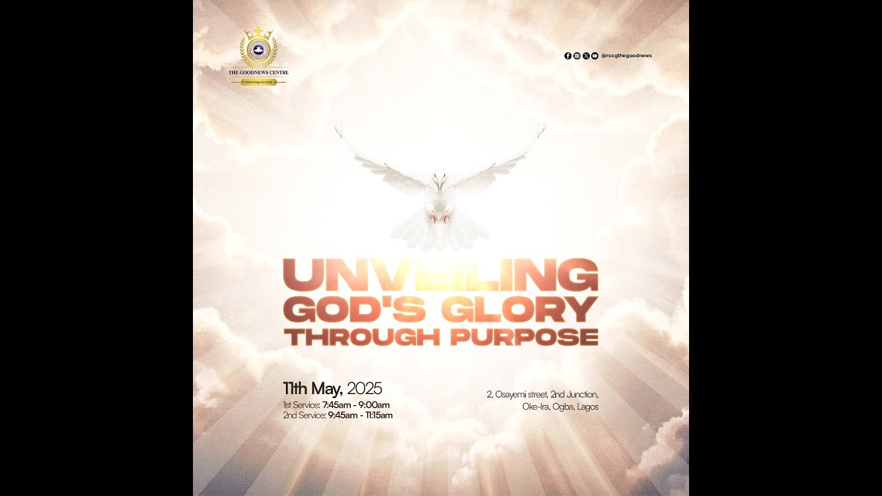 Sunday Service || May 11th 2025 || Unveiling God's Glory Through ...