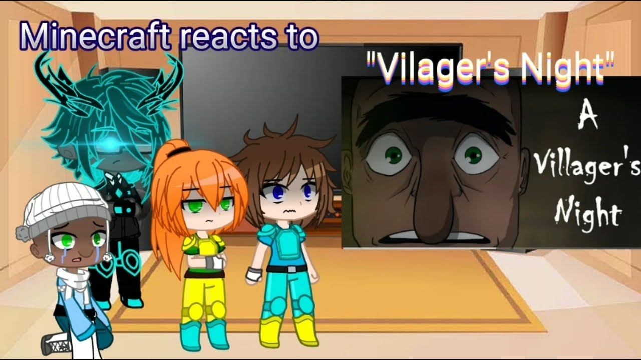 Minecraft reacts to "Villager's Night" by @AvocadoAnimations [Requested ...