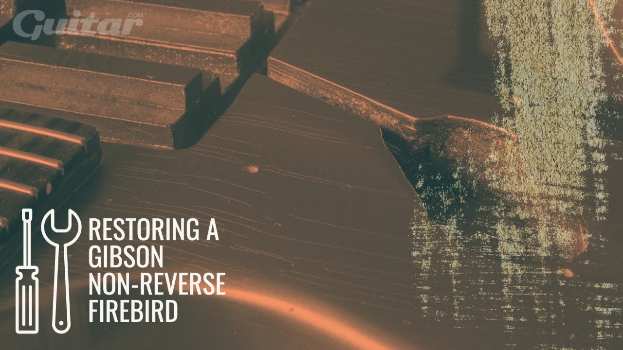 DIY Workshop: Gibson Non-Reverse Firebird restoration and relic'ing ...