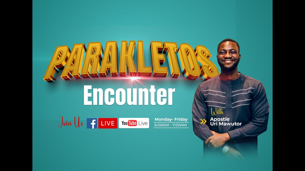 PARAKLETOS ENCOUNTER | APS. URI MAWUTOR | THEME: ANGELIC VISITATION ...