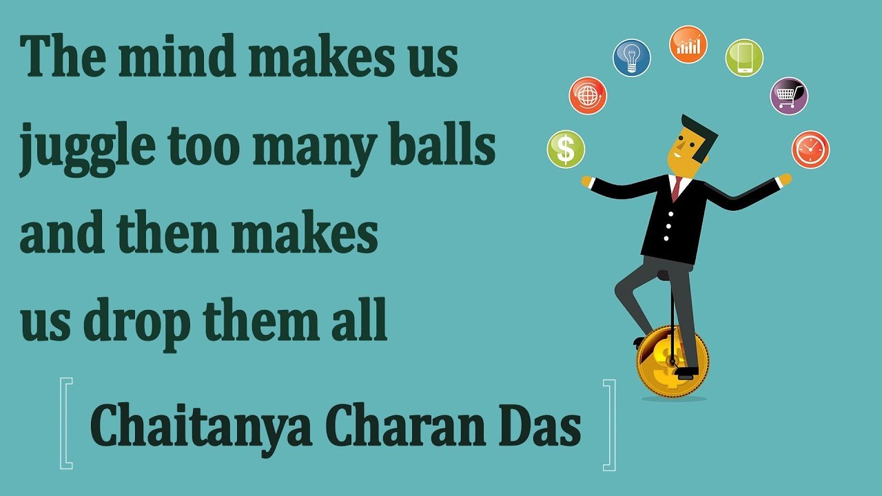 The mind makes us juggle too many balls - and then makes us drop them ...
